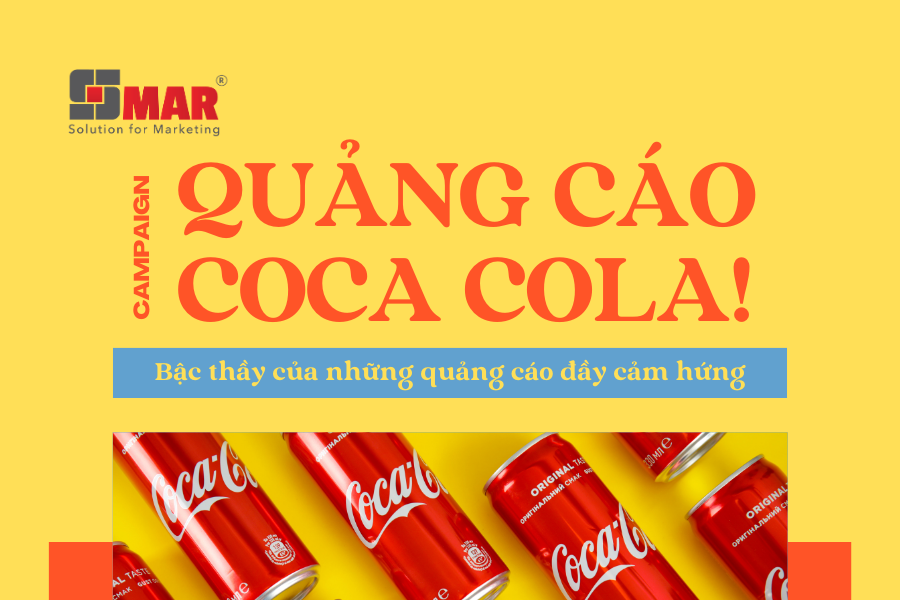Quảng cáo Coca Cola - bậc thầy của những quảng cáo đầy cảm hứng